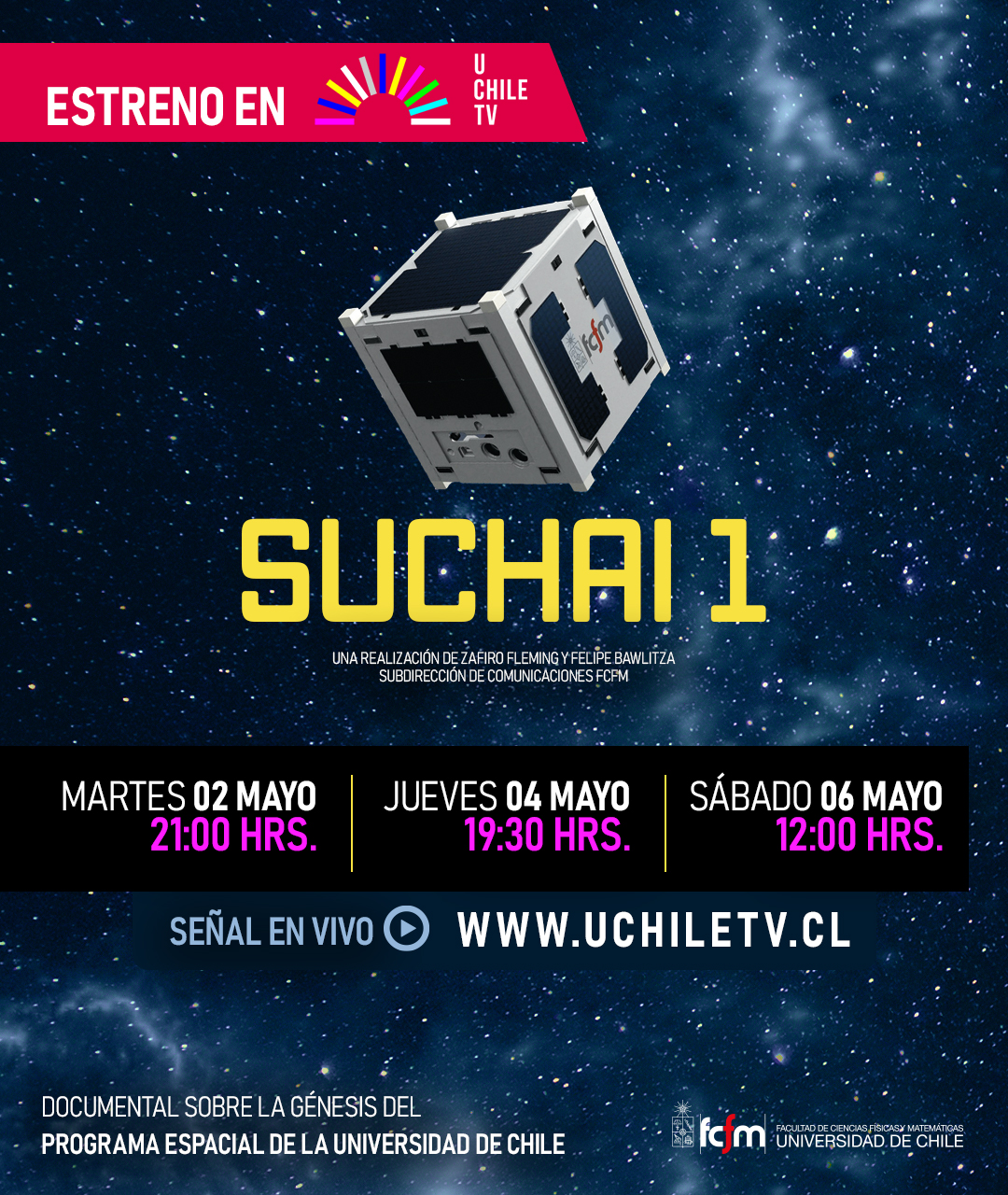 2 de mayo 2023: FCFM estrena documental SUCHAI 1 en el canal de la Universidad de Chile - Parque ...
